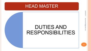 Head master duties and responsibilities | PPTX