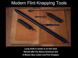 Primative tools and Flintknapping | PPT