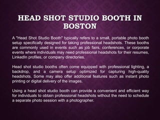 Head Shot Studio Booth in Boston - Keopix.pptx
