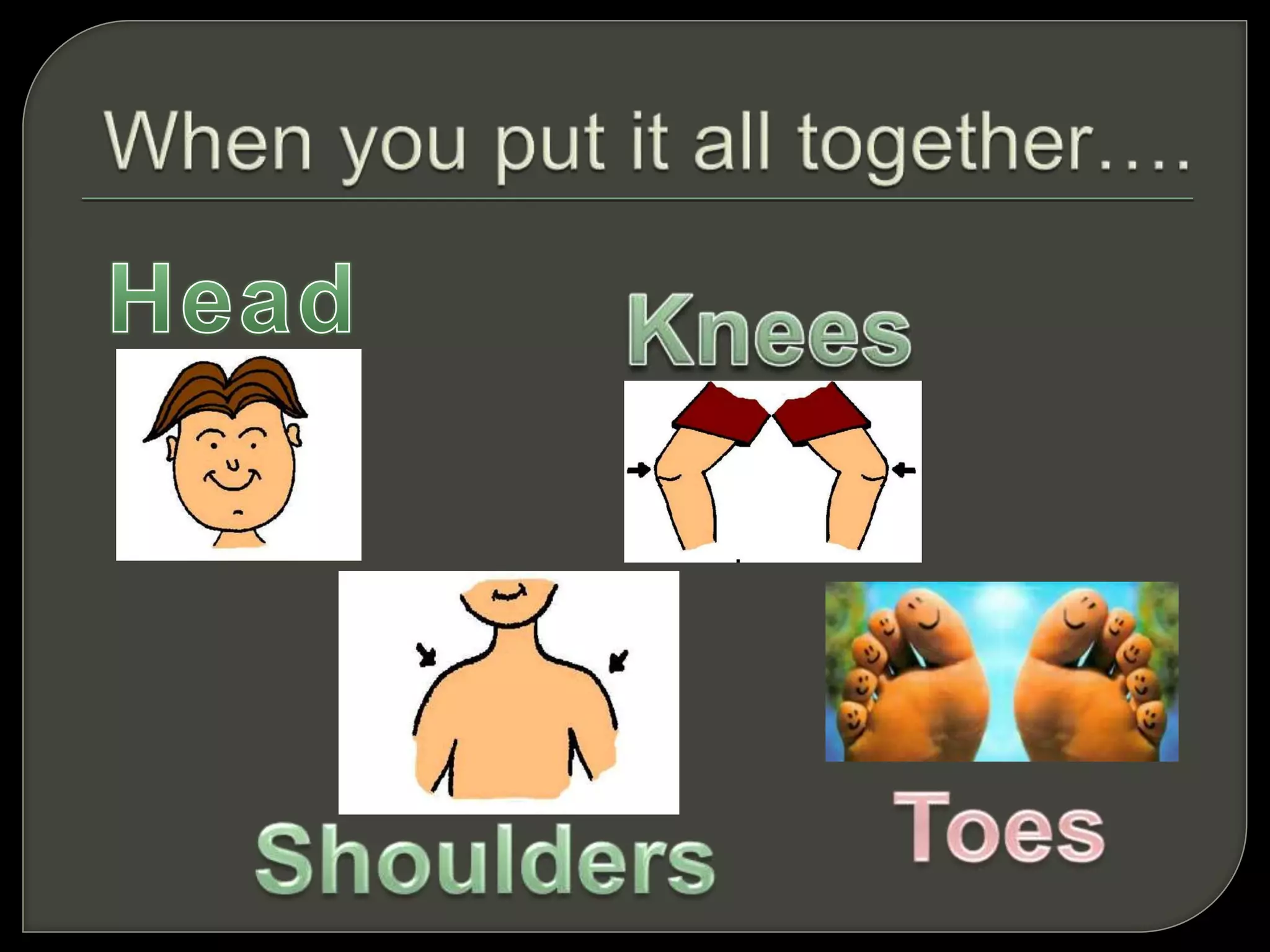 Head, shoulders, knees, and toes | PPTX