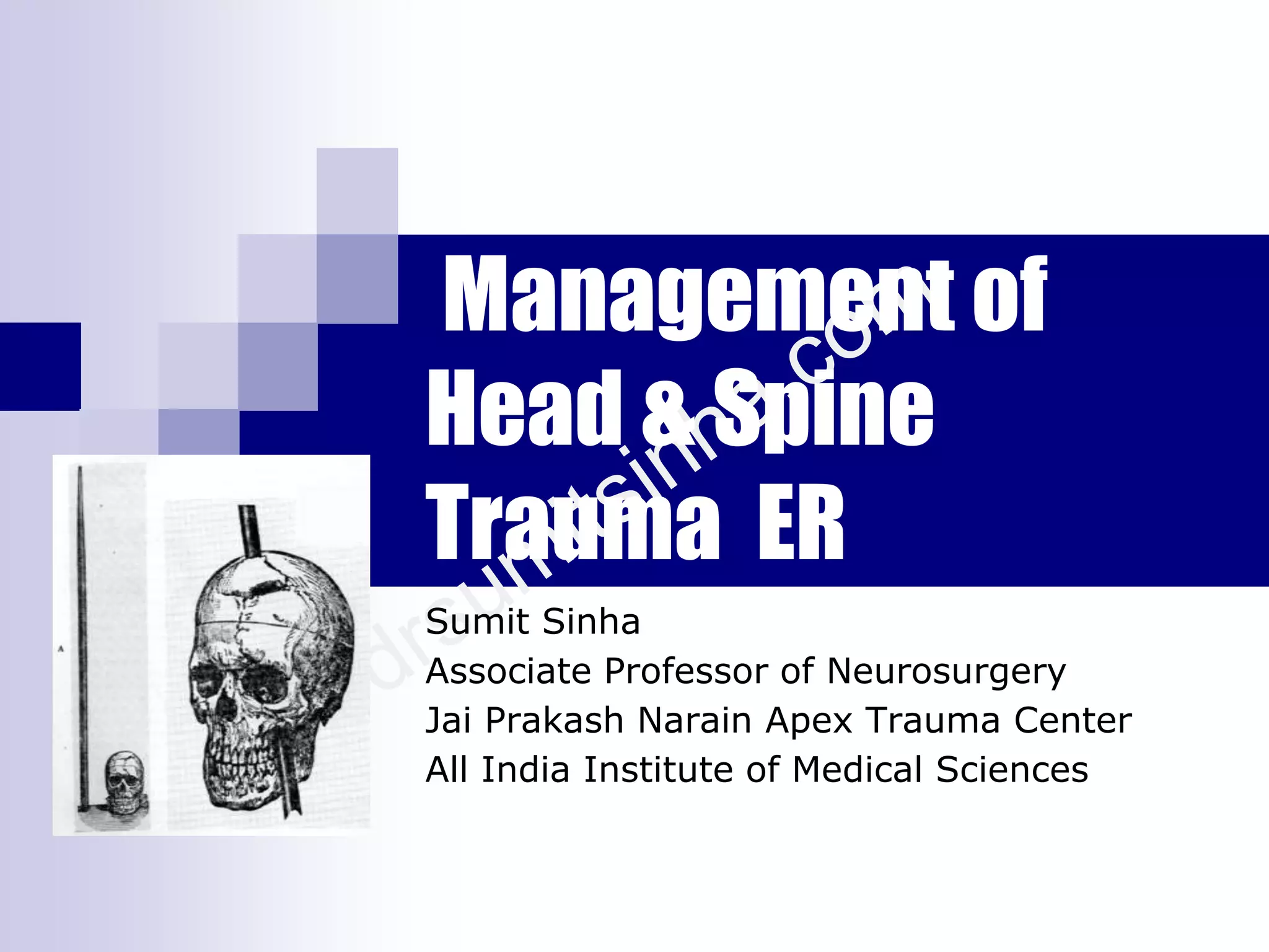 Head and Spine trauma traumacon 2011.ppt