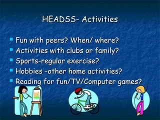 HEADSSS ASSEMENT FOR ADOLESCENT IN NEEDS | PPT