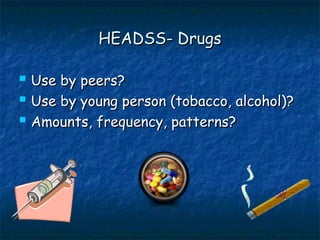 HEADSSS ASSEMENT FOR ADOLESCENT IN NEEDS | PPT