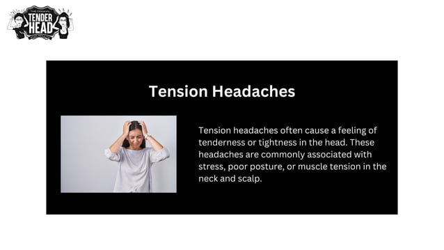 Head Tenderness - The Original Tender Head | PDF | Brain and Nervous ...