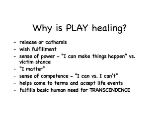 Healing Power Of Play | PPT