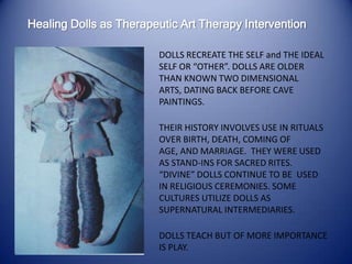 Healing Dolls as therapeutic Art Therapy intervention | PPTX