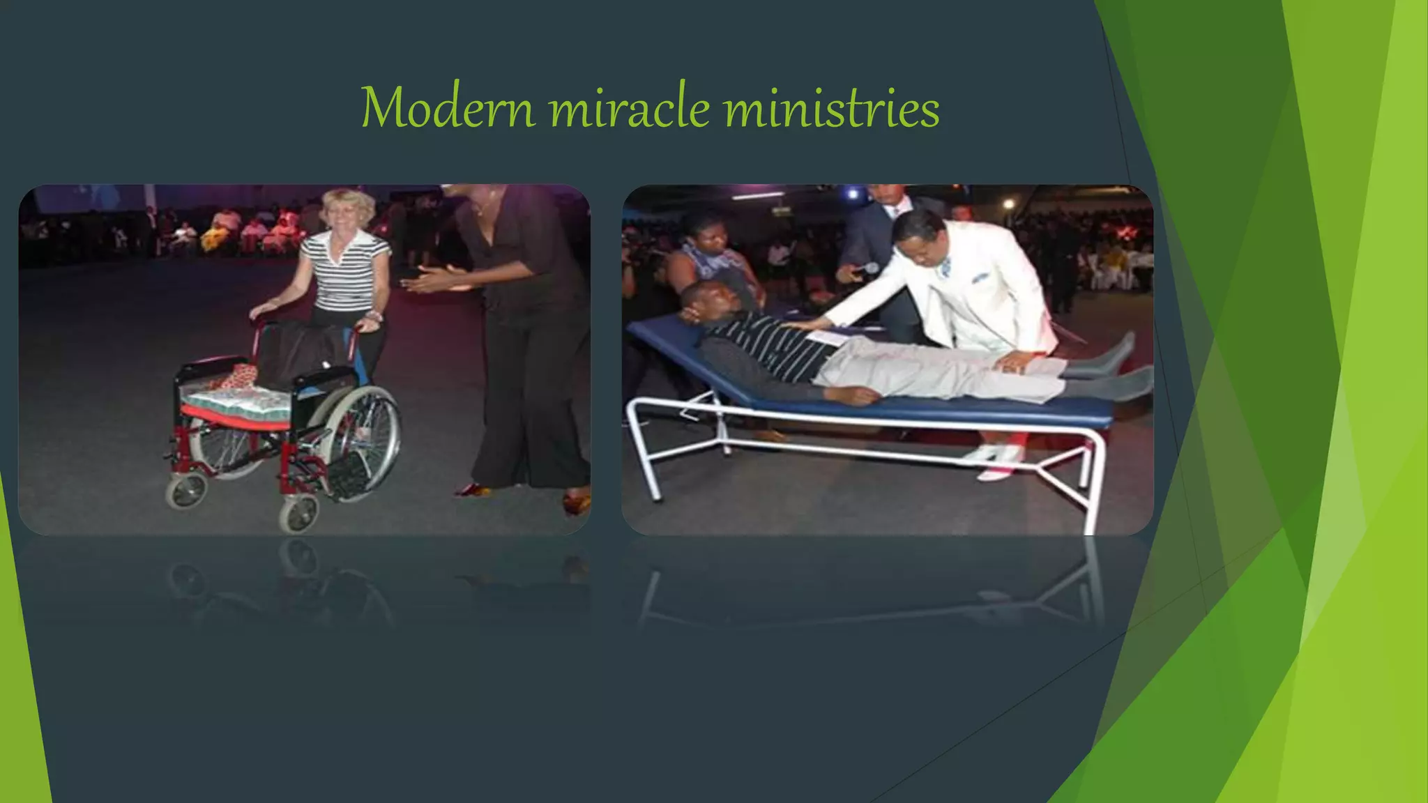 Healing miracles vs Modern Miracles Ministries | PPTX
