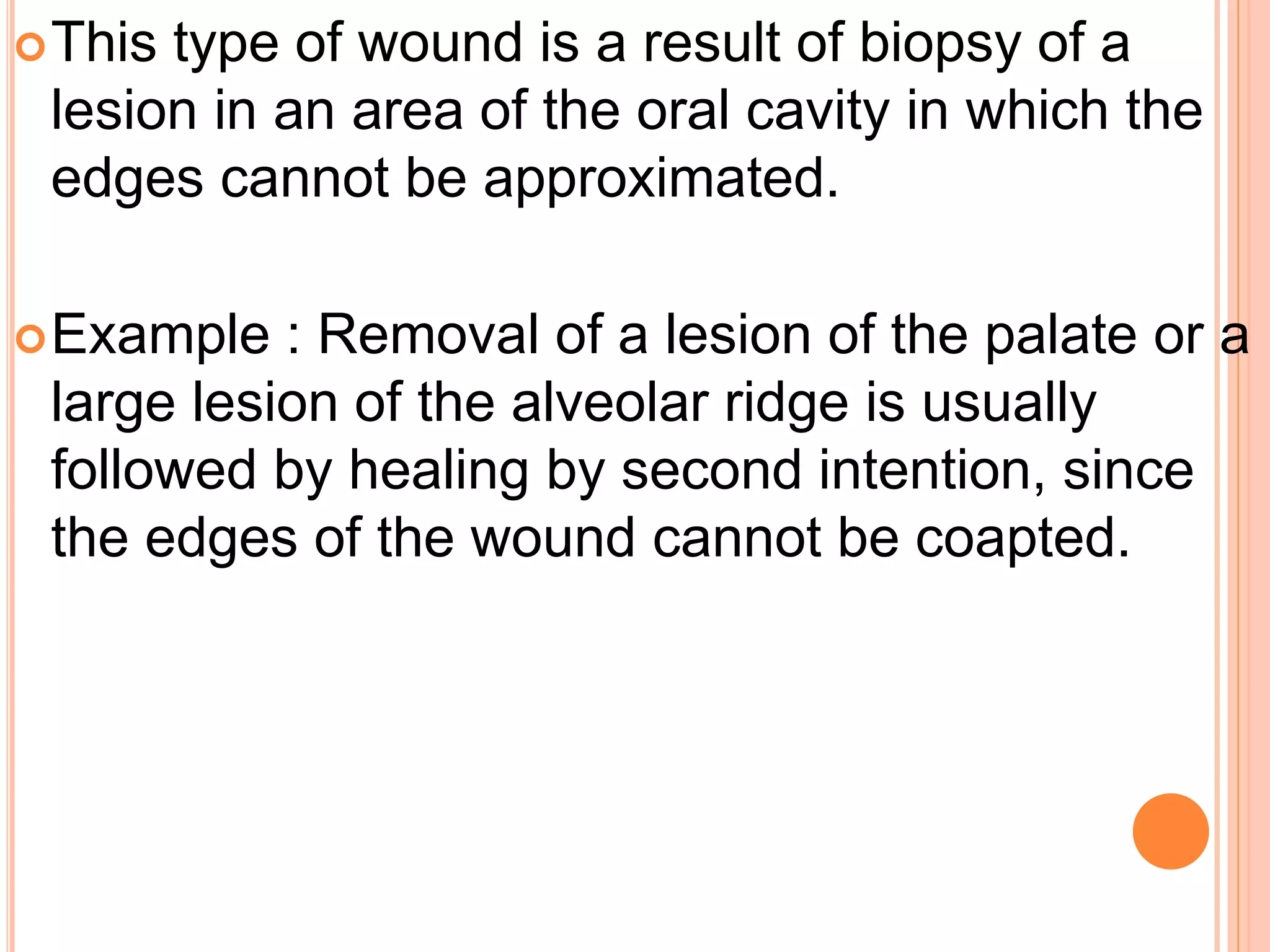 Healing of biopsy wound. | PPTX