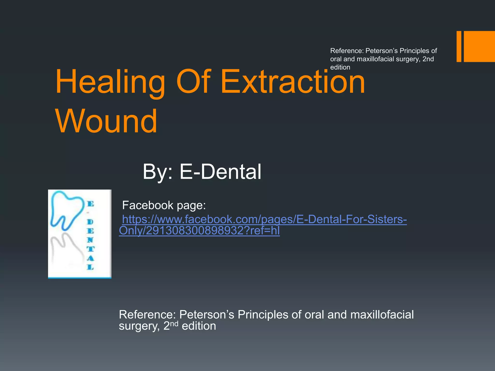 Healing of extraction wound | PPTX
