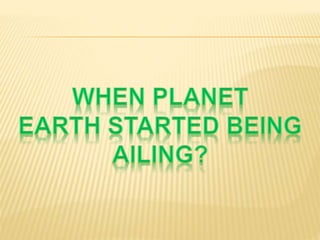 AILING PLANET | PPT