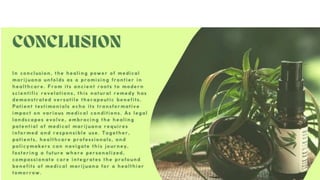 " Healing Power of Medical Marijuana " . | PPTX
