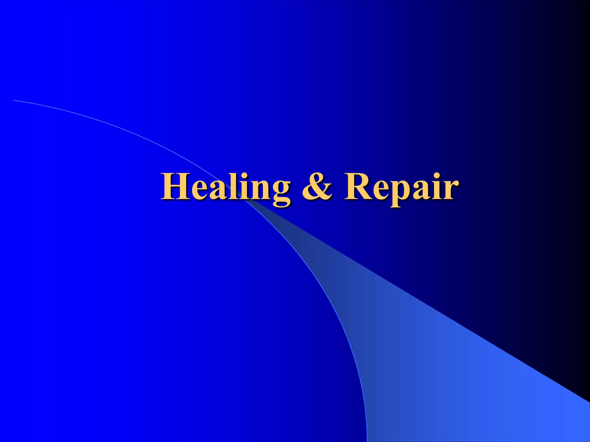 Pathology of Healing & repair | PPTX