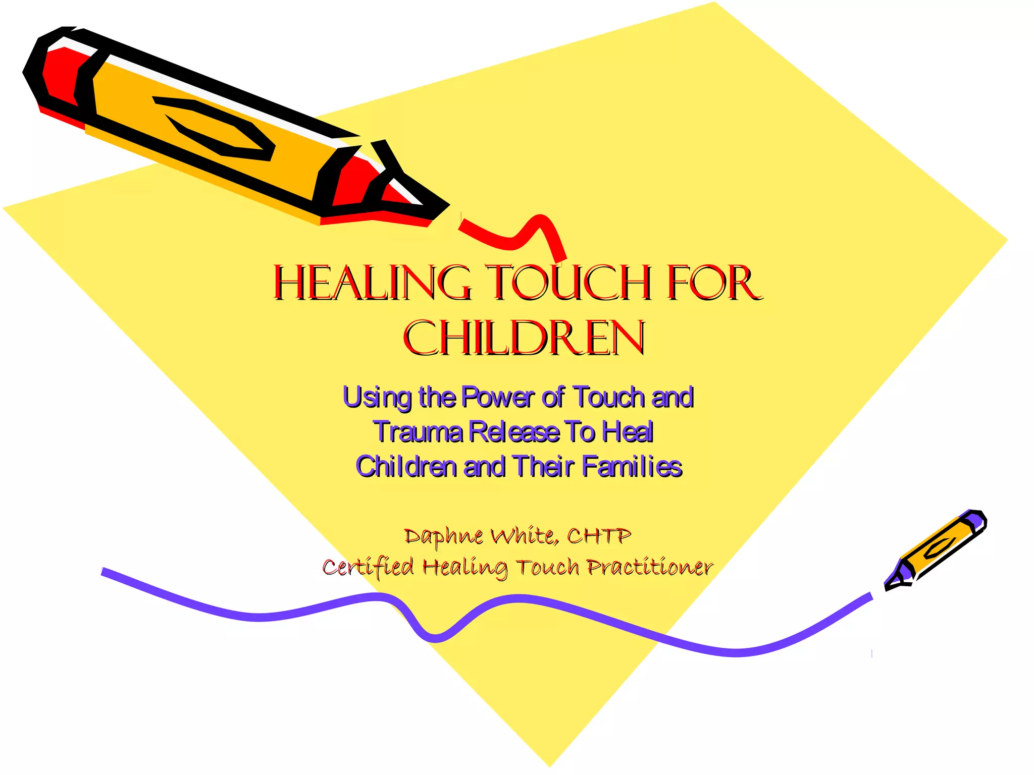 Healing touch power_point | PPT