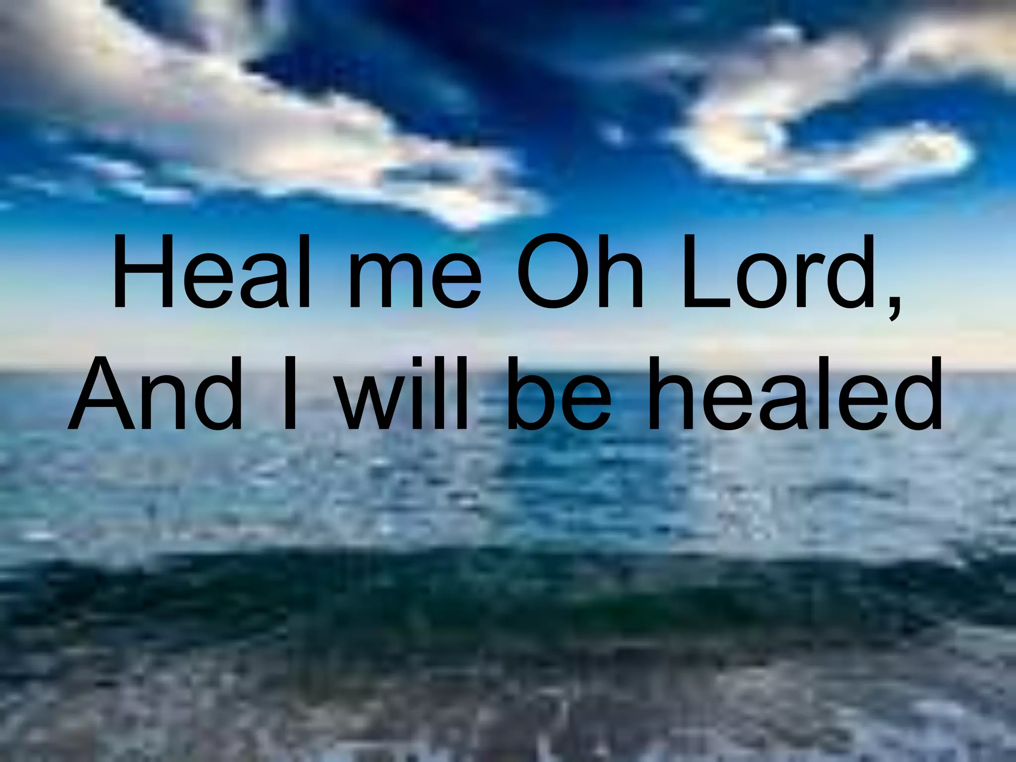 Heal me oh lord | PPTX