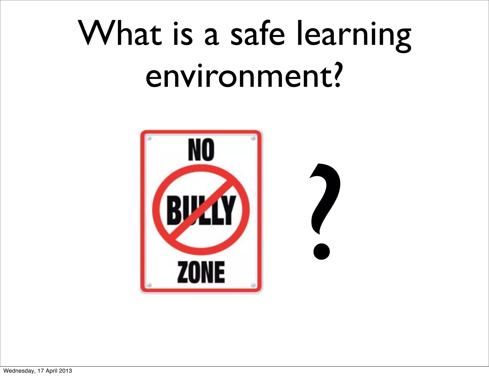 Safe Learning Environment_HEAL2013 | PPT