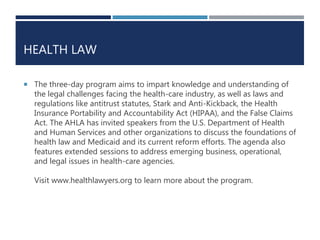AHLA’s Fundamentals of Health Law Program | PPTX