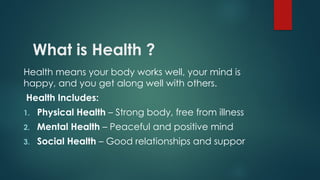 Health is the foundation of a happy and strong life | PPTX