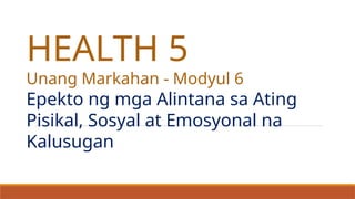 hEALTH-5-Q1-W6.pptx lesson for grade 5 learners | PPTX