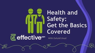 Health-and-Safety-get-the-basics-covered.pptx