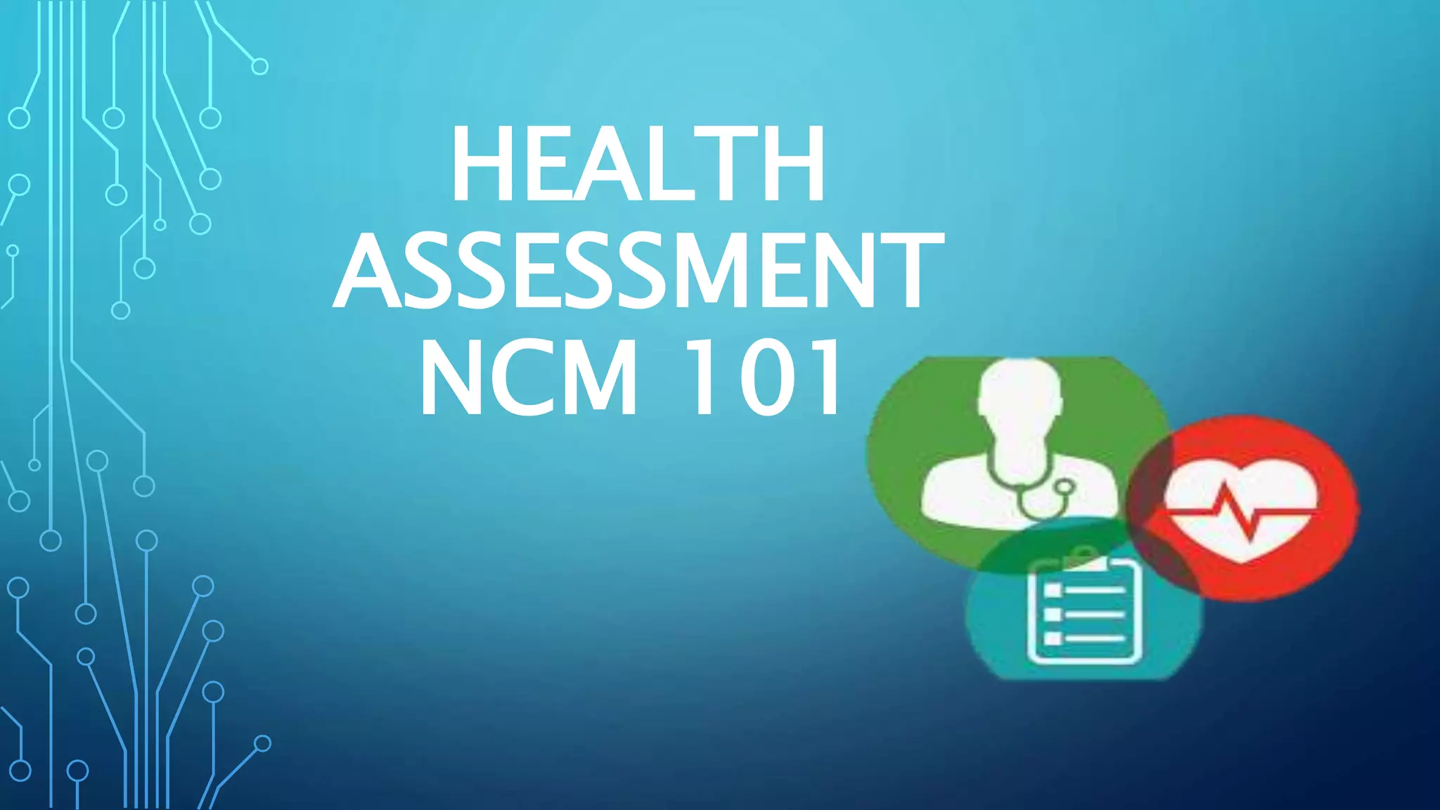 HEALTH-ASSESSMENT-module-1.pptx