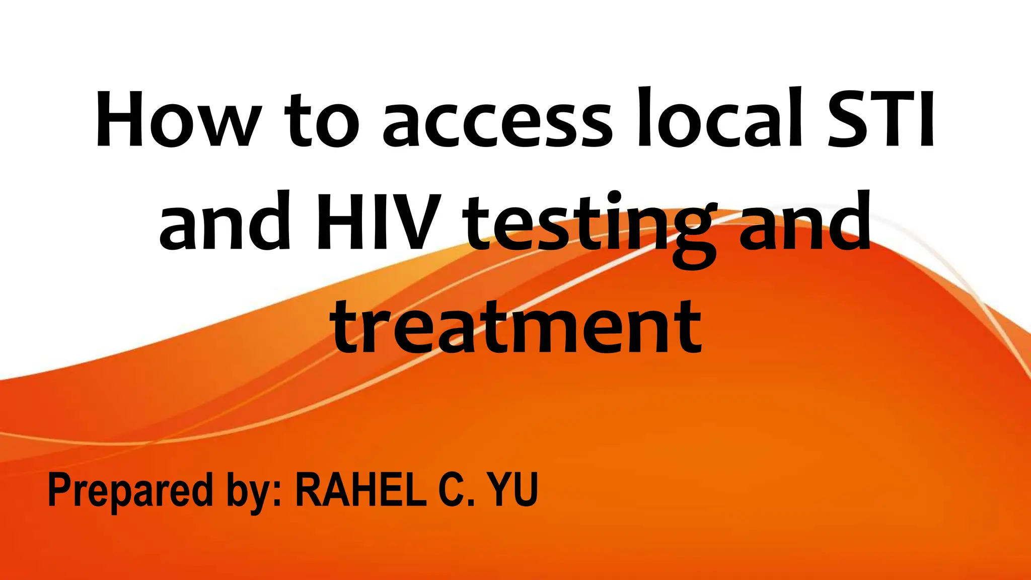 STI and HIV CAUSES and TREATMENTS HEALTH CATCH UP FRIDAY | PPT