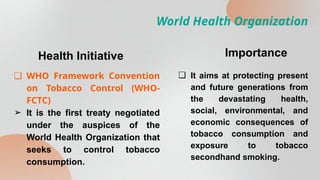 Health - Significance of Global Health Initiatives | PPTX