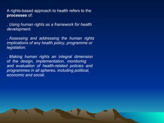 Health Rights- Discovery and evolution | PPT