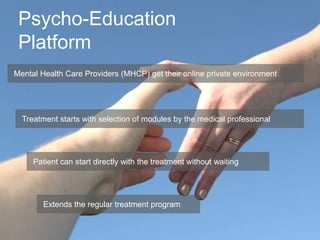 Psycho-Education Platform (PEP) | PPTX