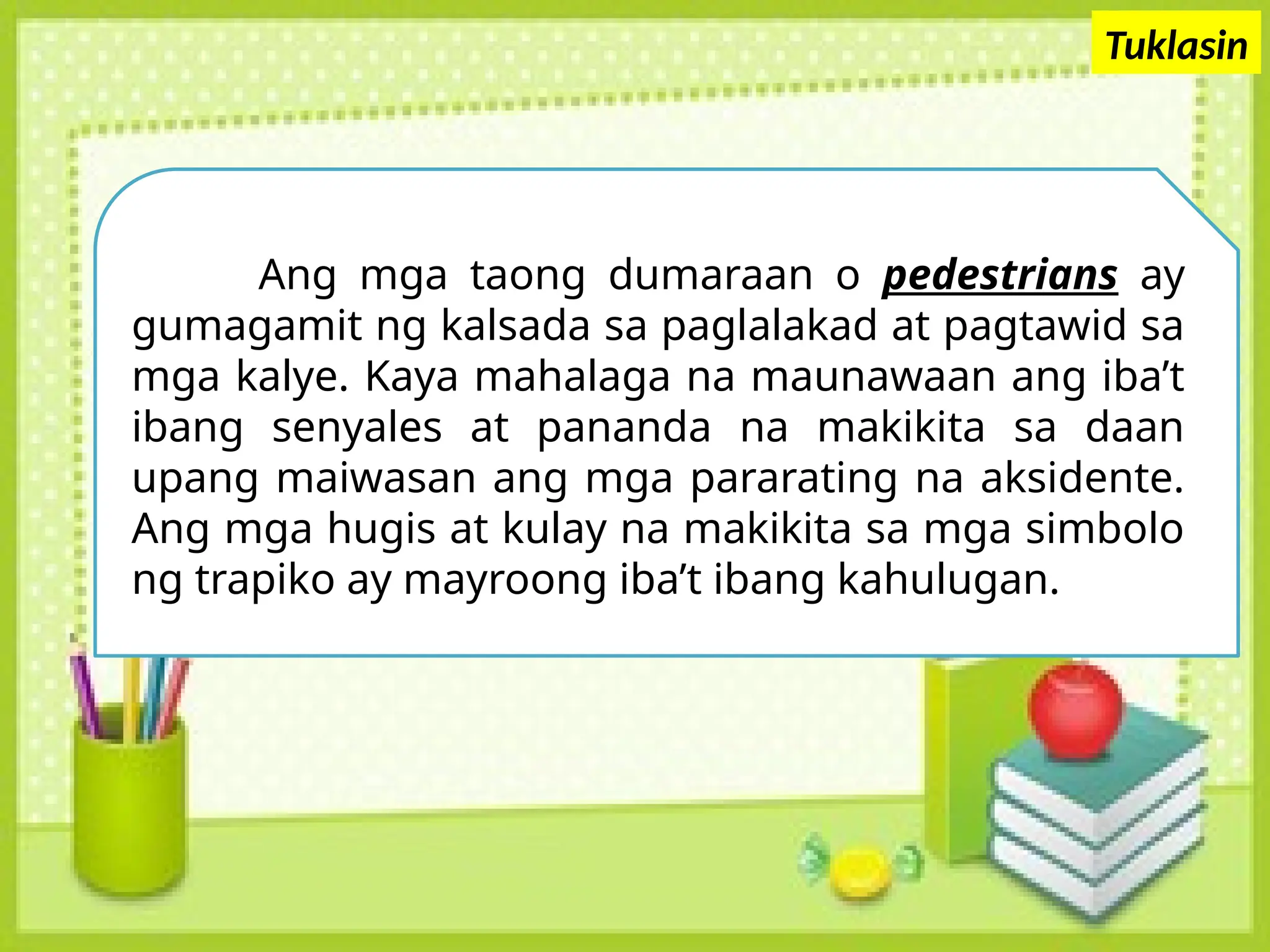 Health 3 Q4 Module 3..pptx Panatilihing ligtas sa mgas palatandaan sa ...