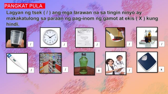 Health 4- Wastong Paraan ng Pag-inum ng Gamot.pptx