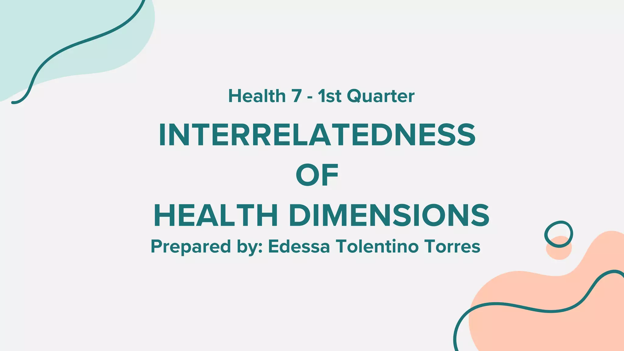 HEALTH7_Q1_INTERRELATEDNESS OF HEALTH DIMENSIONS.pdf