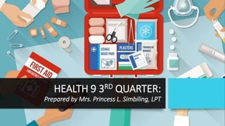 MAPEH Health 9 3rd Quarter Module 1: First Aid Basics | PPTX