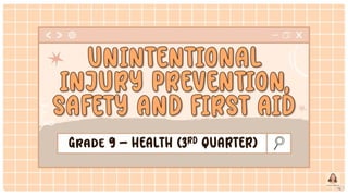 Unintentional Injury Prevention, Safety and First aid | PPT