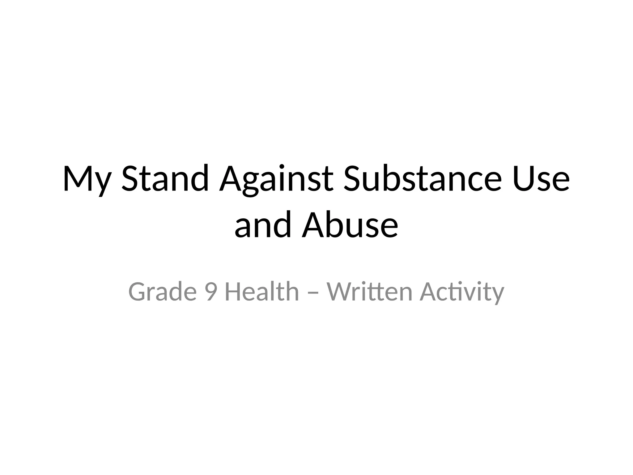 Health9_Prevention_Substance_Abuse_Activ | PPTX