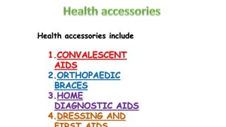 Health accessories by jawad khan | PPTX