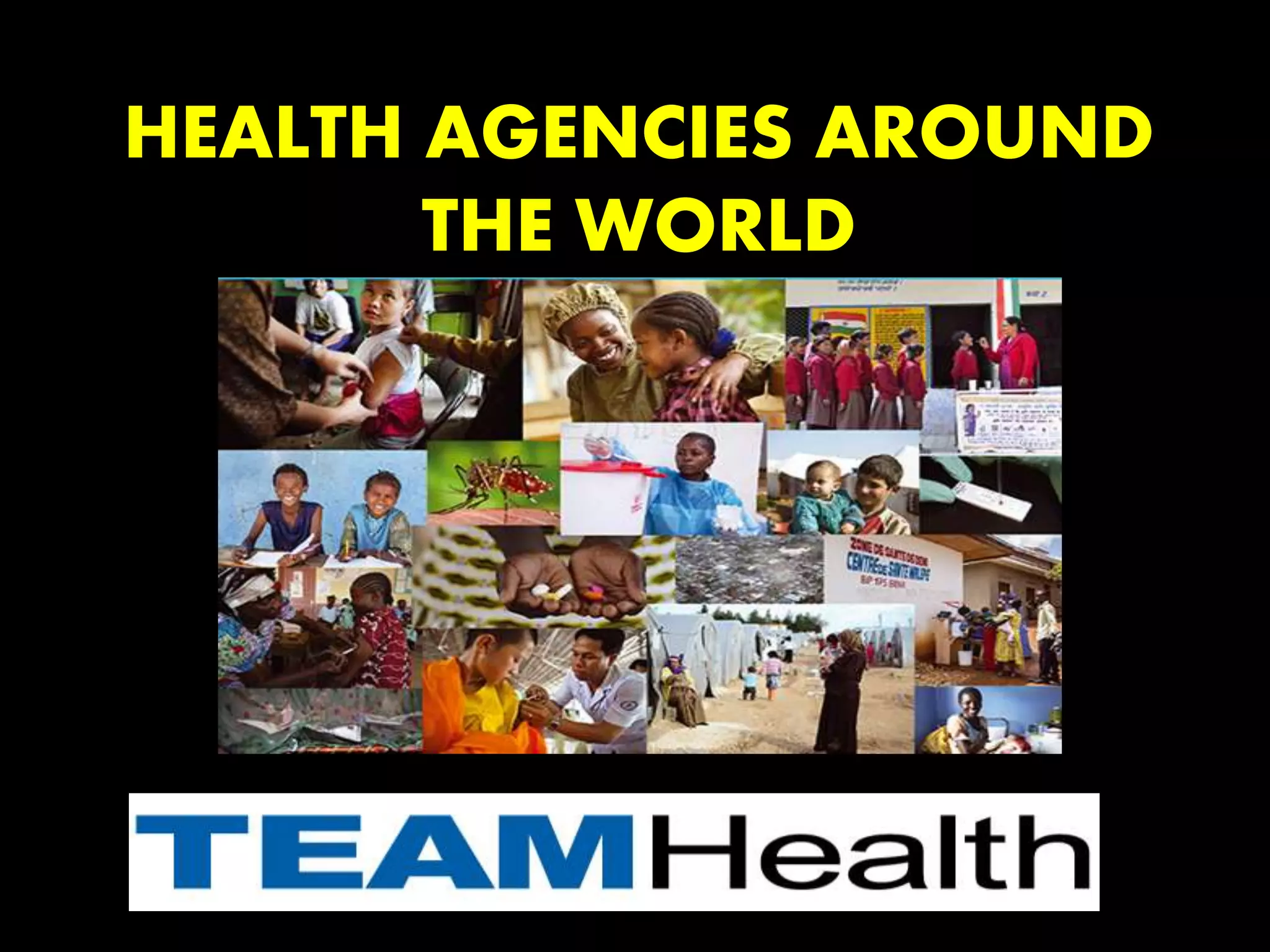 Health agencies around the world | PPTX