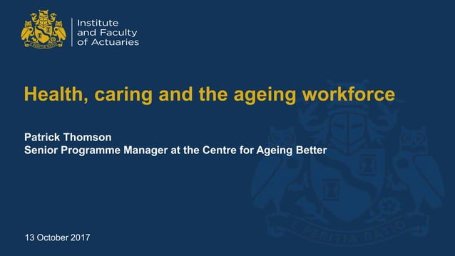 Health, caring and the ageing workforce | PPT