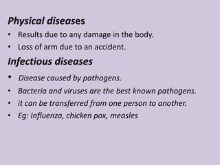 Health and diseases | PPTX | Infectious Diseases | Diseases and Conditions