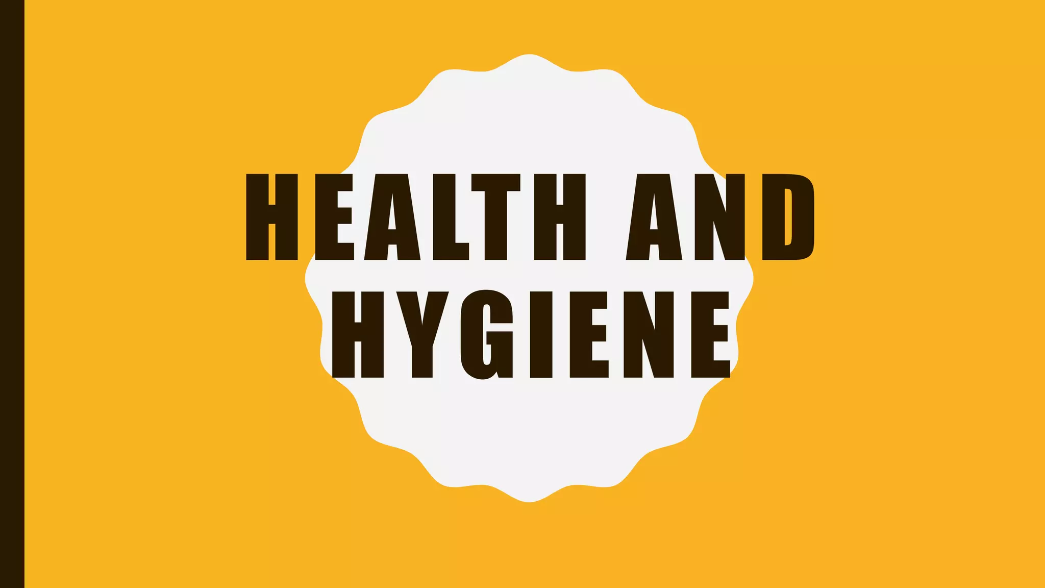 Health and hygiene | PPTX