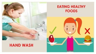 Health and hygiene for Juniors to explain importance of good health | PPTX