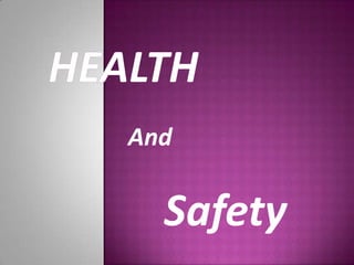 Health and safety | PPT