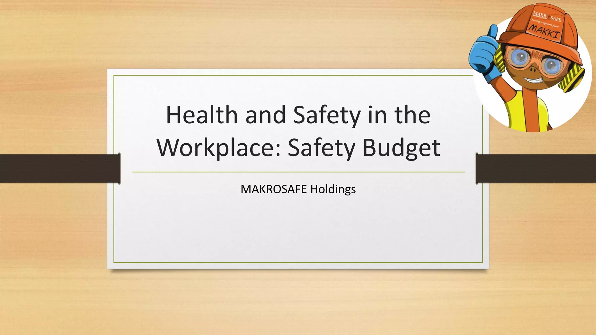 Health and safety in the workplace: Safety Budget | PDF