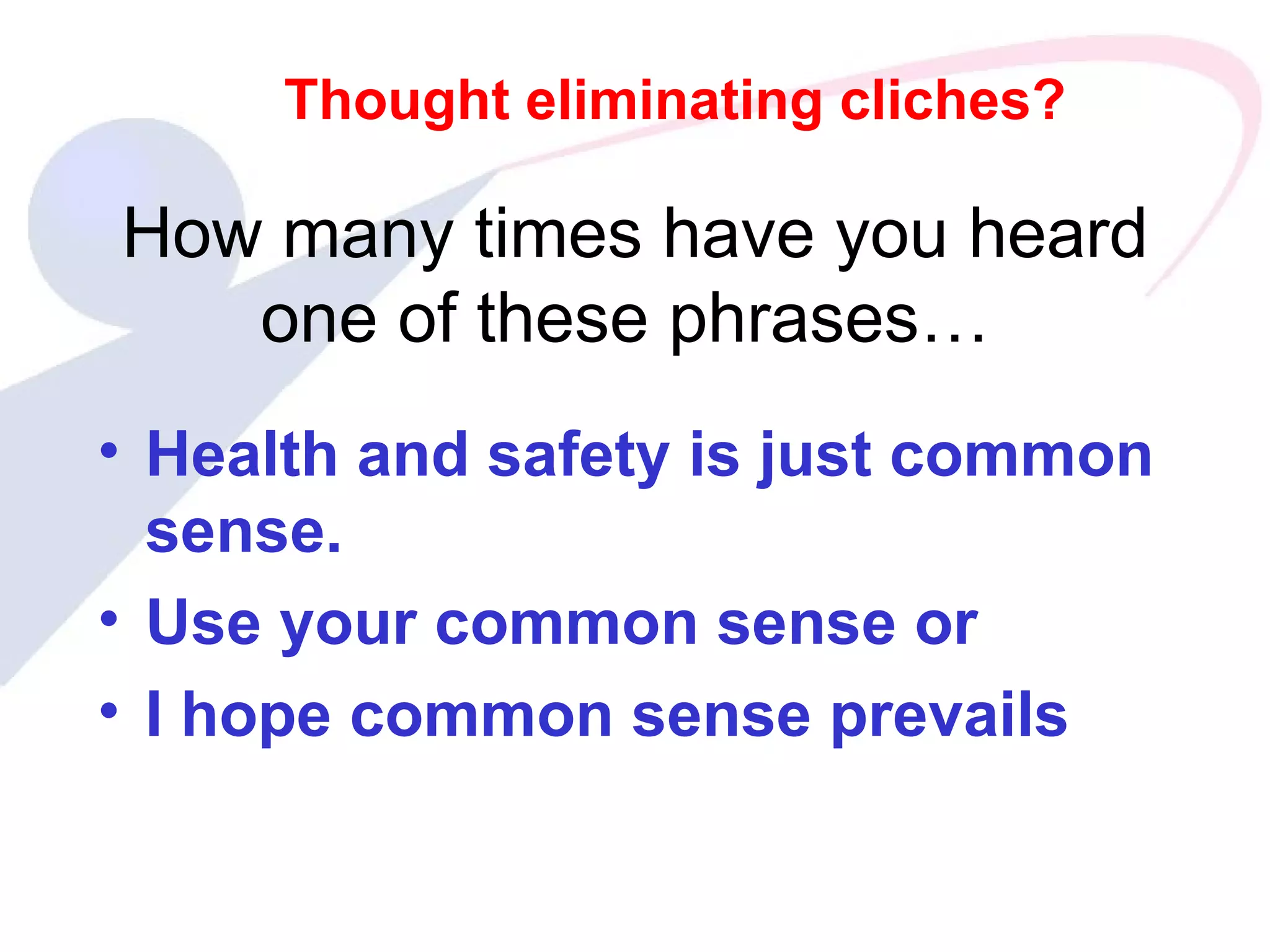 Health and safety_is_just_common_sense... | PPT