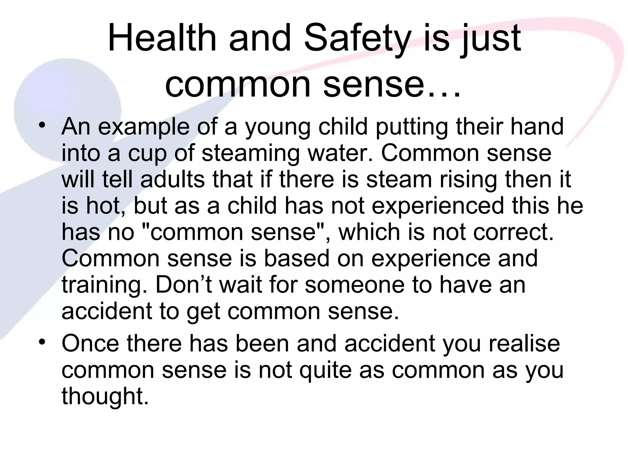Health and safety_is_just_common_sense... | PPT