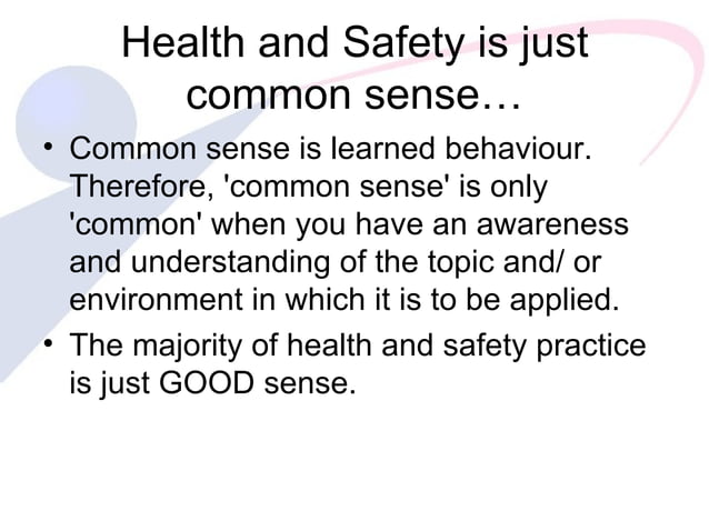 Health and safety_is_just_common_sense... | PPT