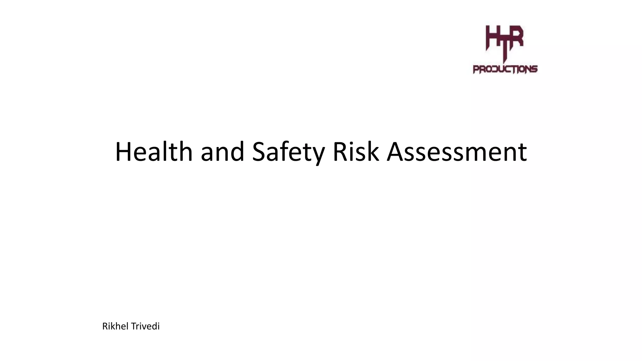 Health and Safety Risk Assessment | PPTX