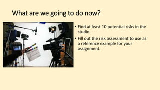 Health and safety tv industry wk20 | PPTX