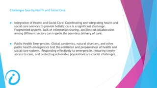 Challenges face by Health and Social Care.pptx