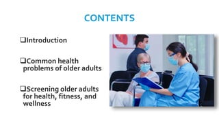 HEALTH AND WELLNESS. PREVENTION PRACTICE FOR OLDER ADULTS | PPTX