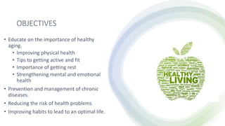 Health and wellness for seniors | PPTX